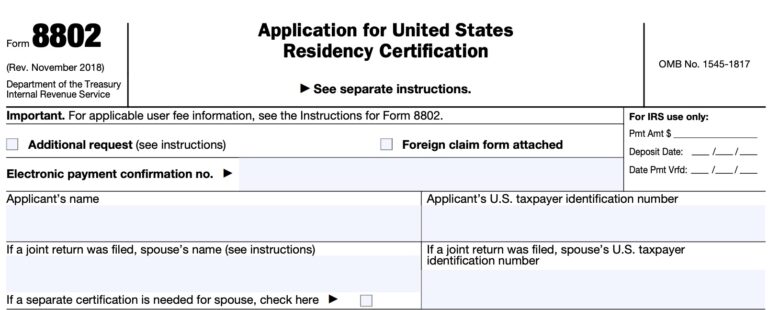 IRS Form 8802 Instructions - U.S. Residency Certification Application
