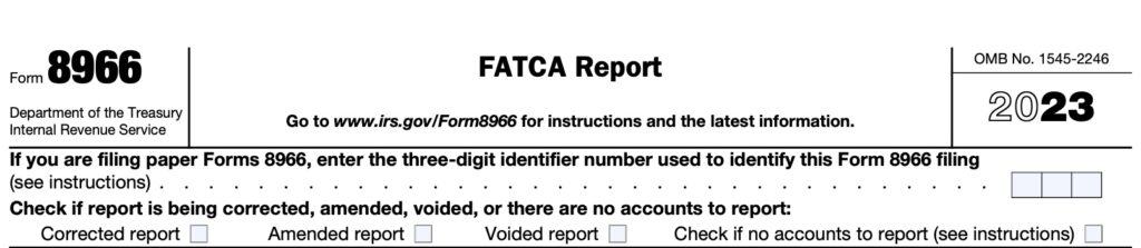 IRS Form 8966 Instructions - FATCA Reporting